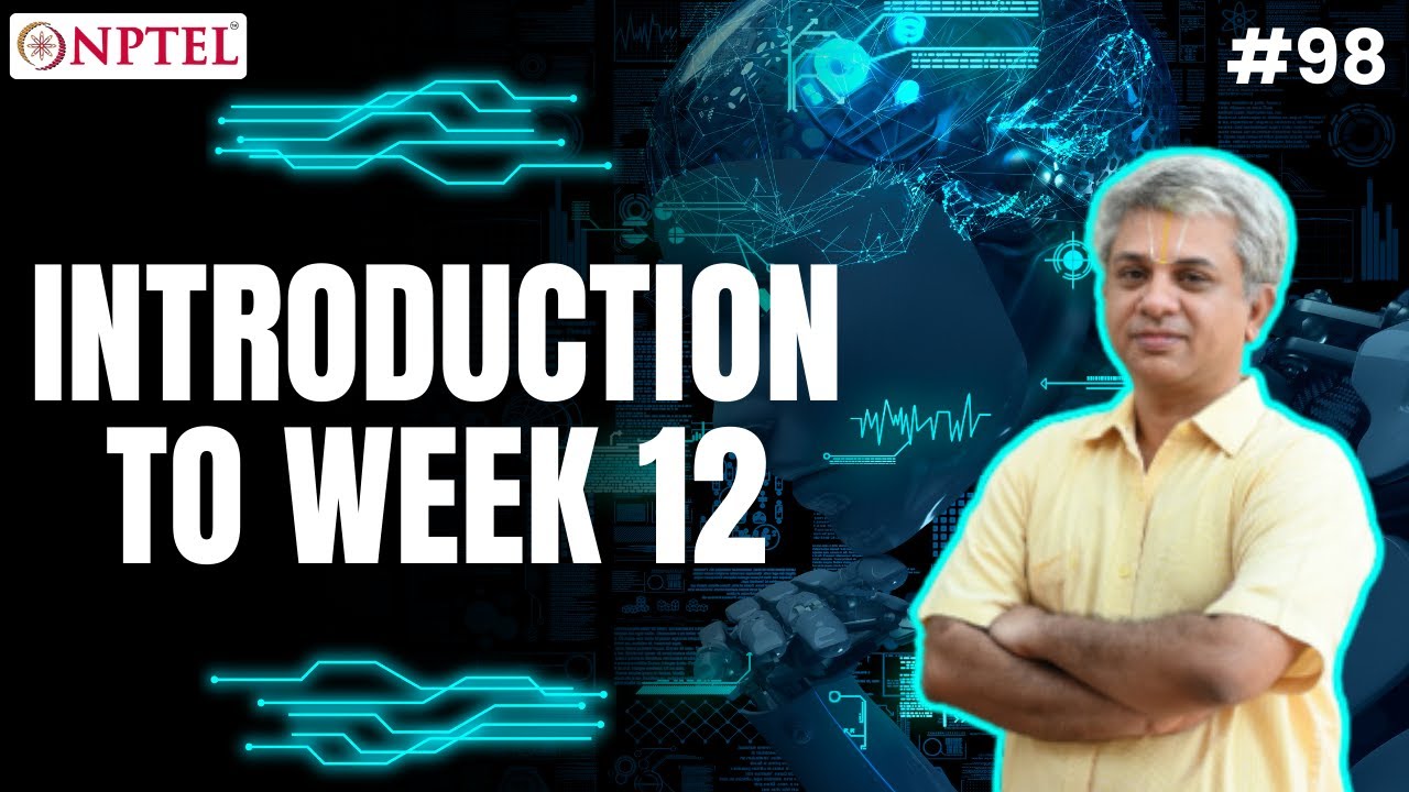 Introduction to Week 12 - YouTube