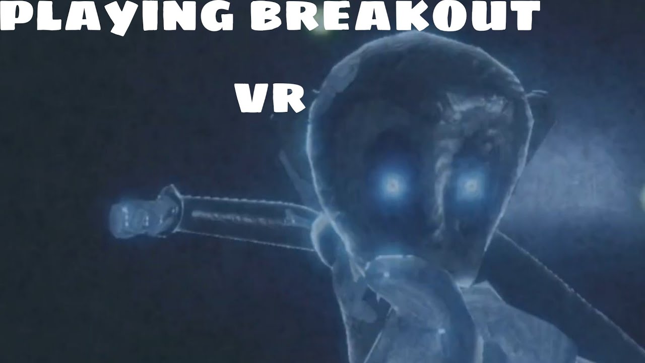 I played breakout vr - YouTube