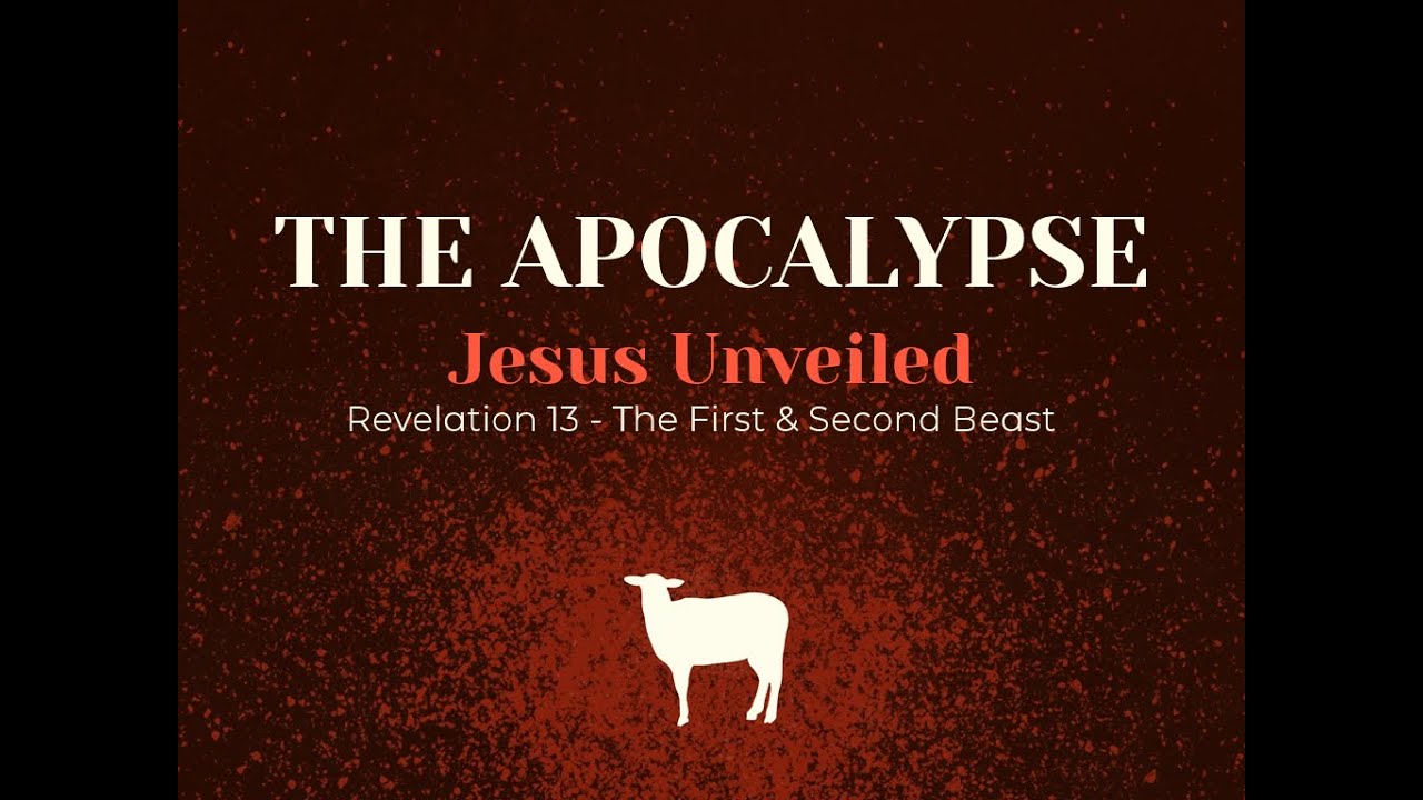 Revelation 13 - The 1st & 2nd Beast | Elroy Senneker (Feb. 28th, 2021 ...