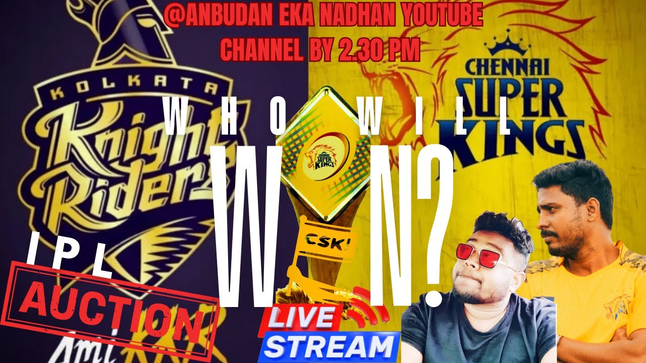 IPL Auction 🔴 | Studio Analysis with Ekanathan & Sasi On Roads | CSK ...