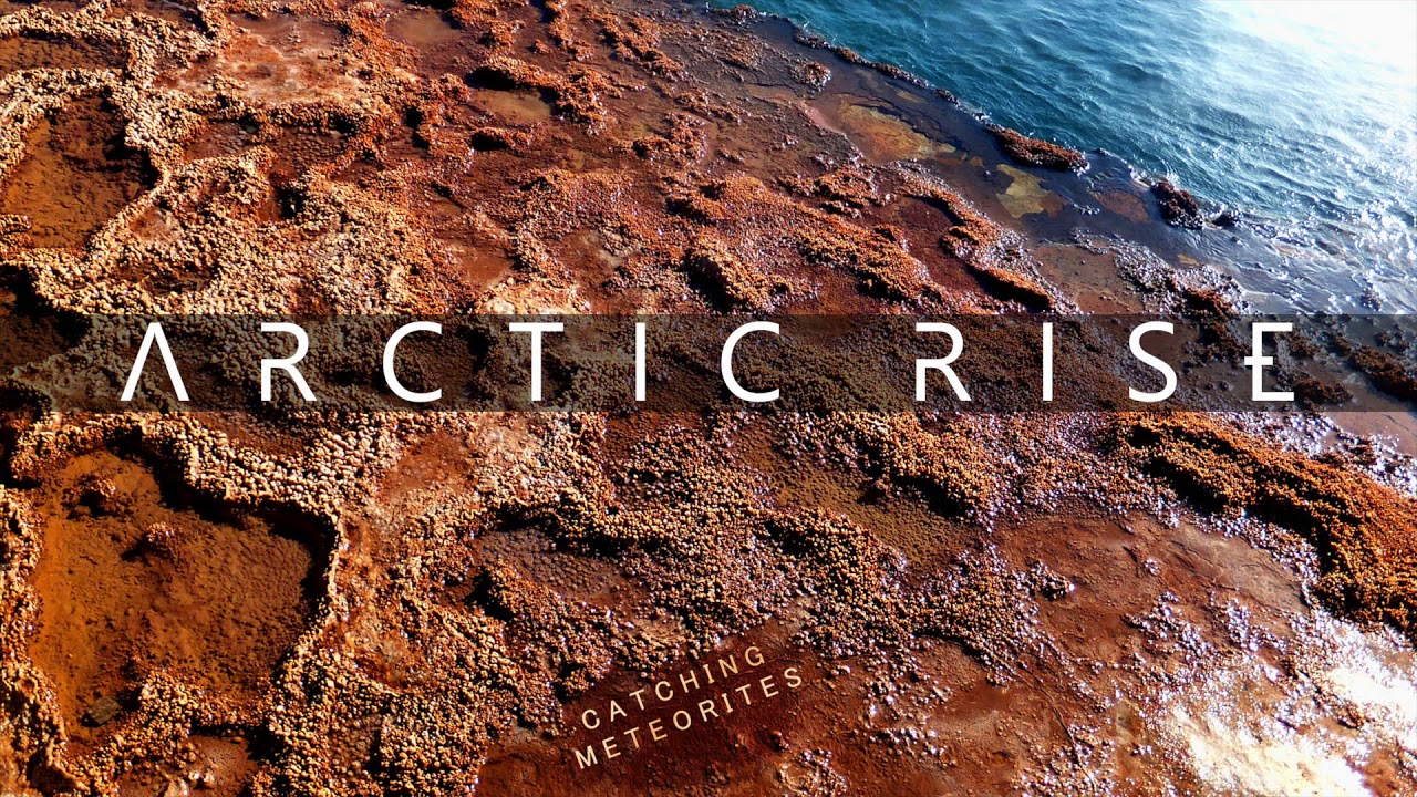 Arctic Rise - Catching Meteorites - YouTube
