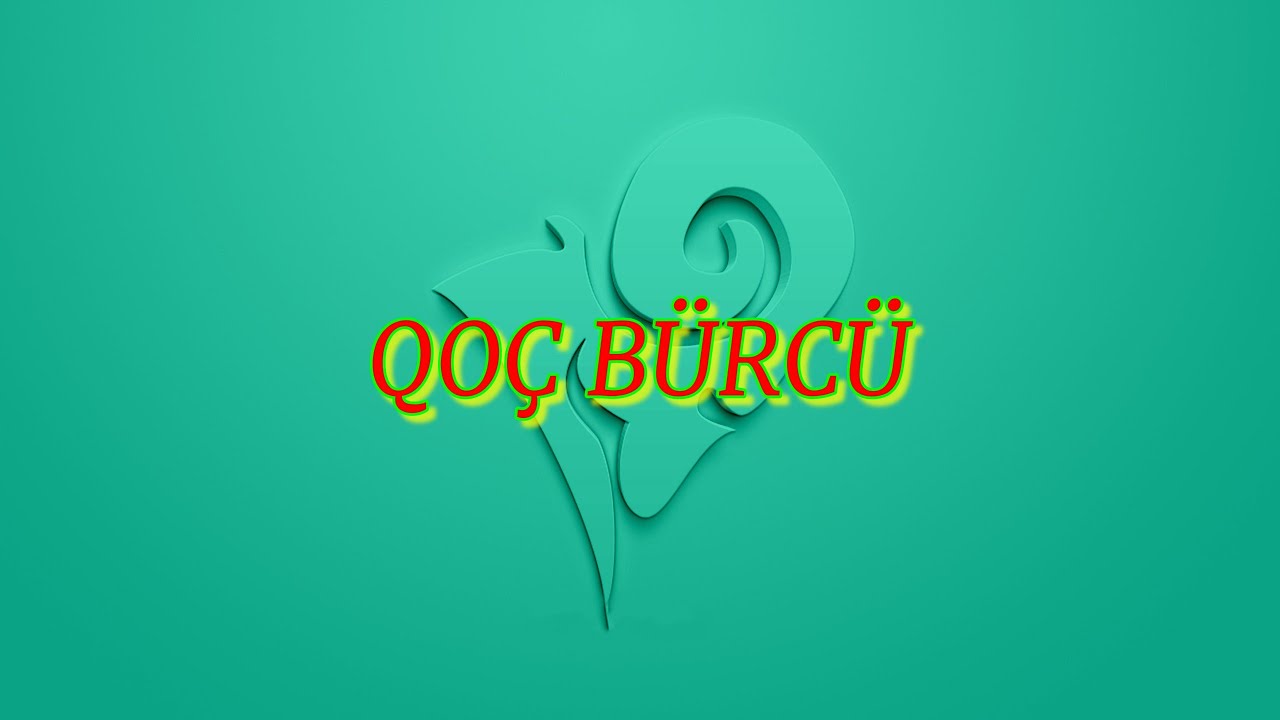QOÇ BÜRCÜ. Həftəlik bürc proqnozu (27 MART - 2 APREL) - YouTube