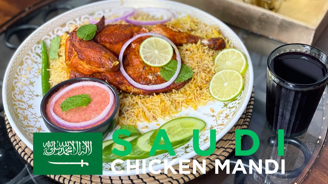 THIS SAUDI CHICKEN MANDI I LEARNT FROM A SAUDI WOMAN - YouTube