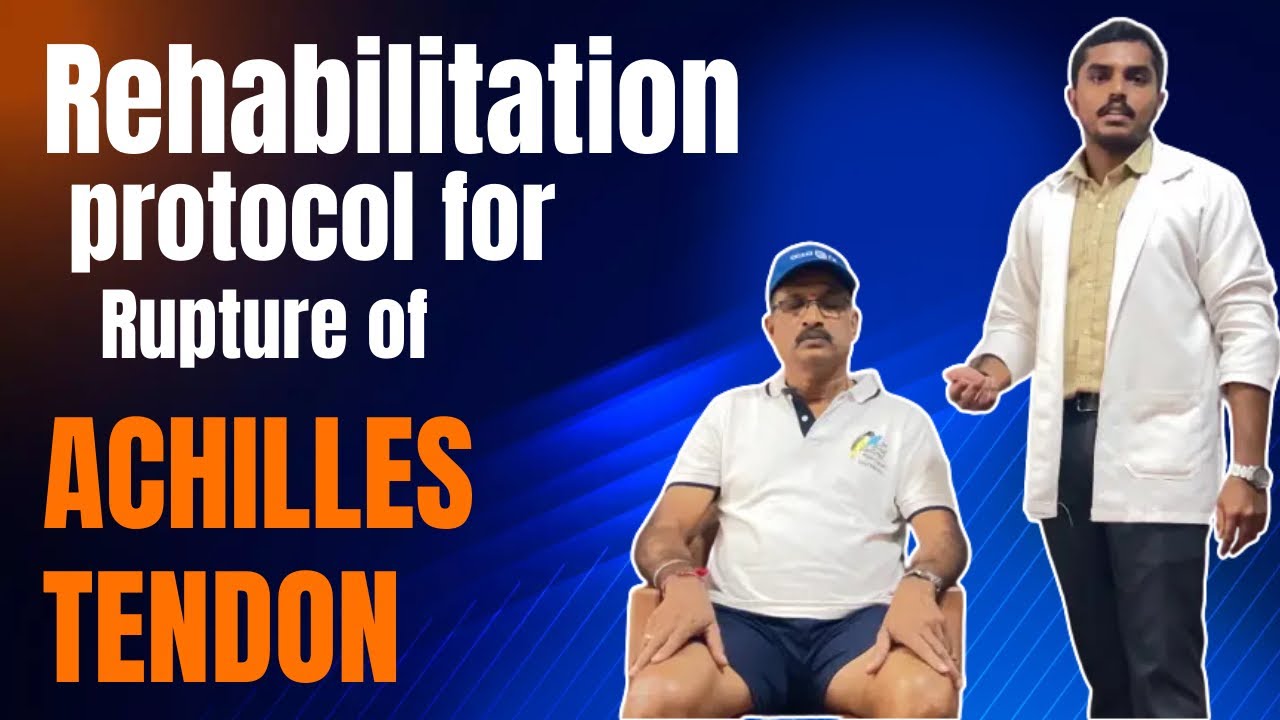 Rehabilitation Protocol for Rupture of Achilles Tendon - YouTube