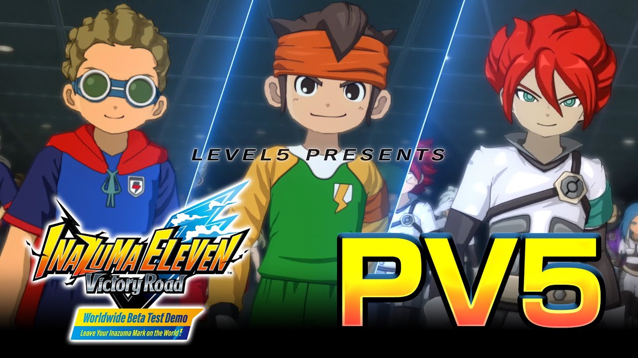 INAZUMA ELEVEN: Victory Road – PV5 - YouTube