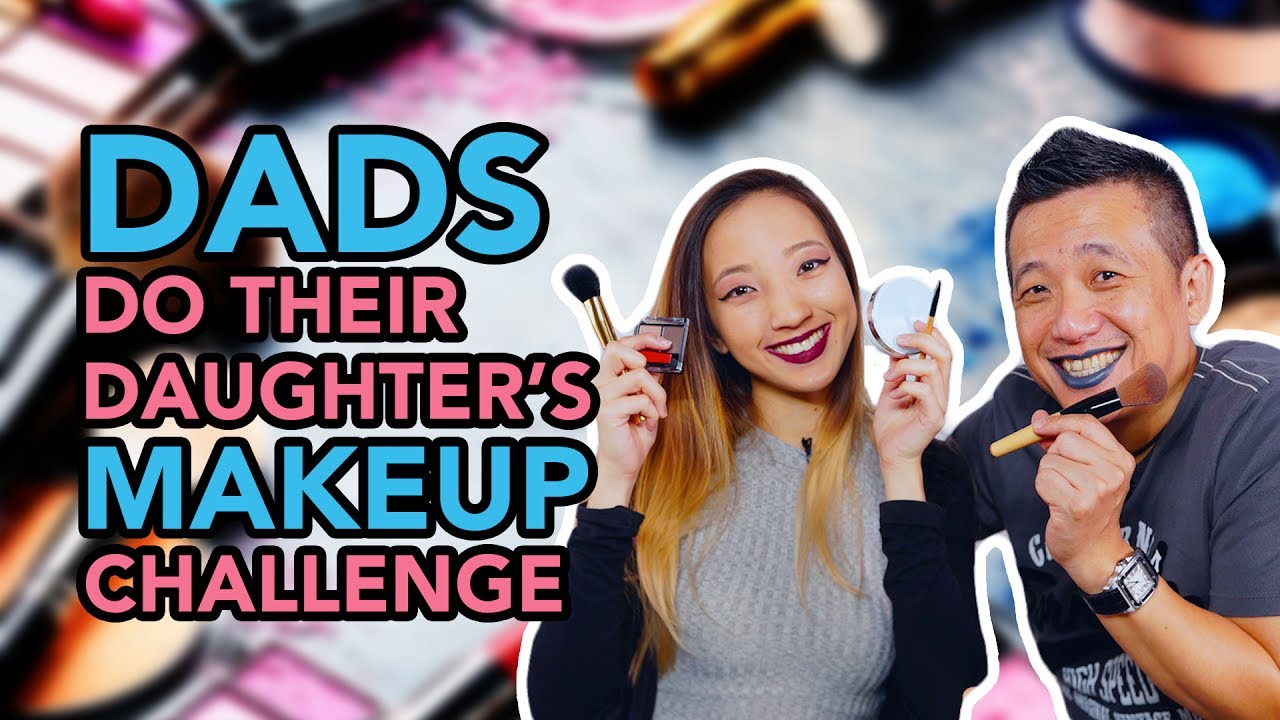 Dads Do Their Daughter's Makeup | SAYS Challenge - YouTube