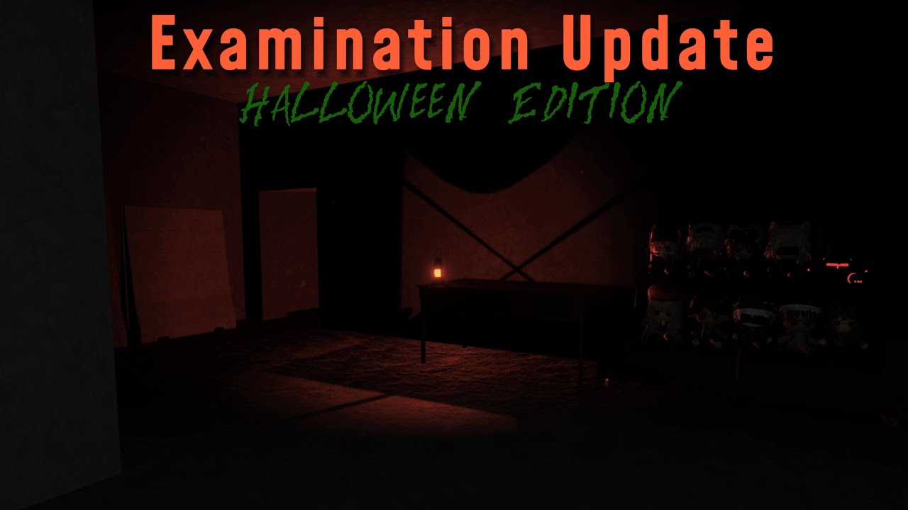 Examination - Halloween Update - YouTube
