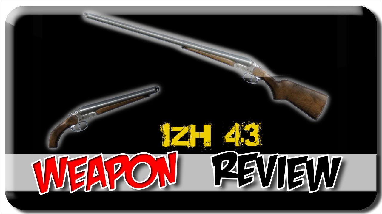 DayZ Standalone - IzH 43 Snaploader review - YouTube