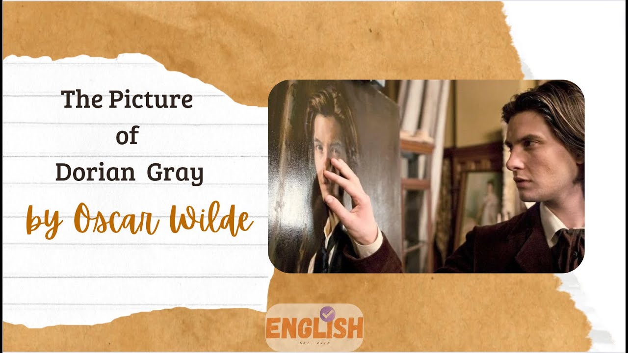The Picture of Dorian Gray by Oscar Wilde l Book Summary & Analysis l ...