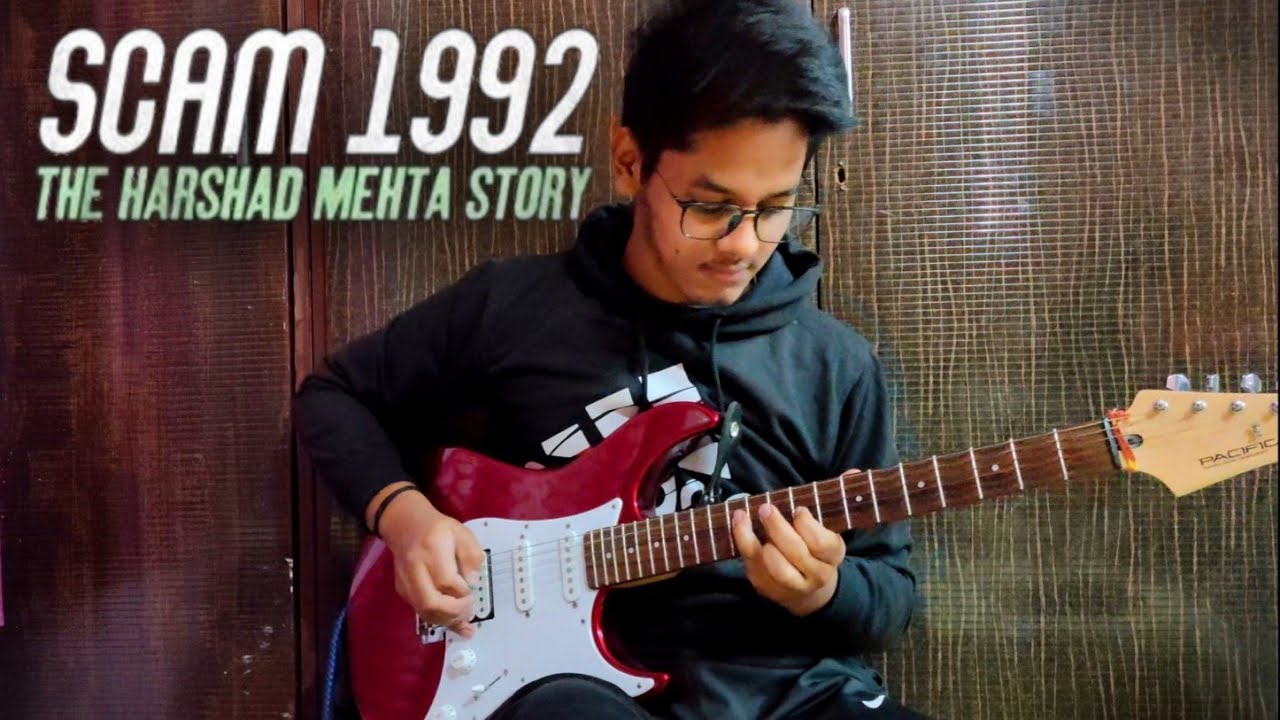 Scam 1992 Theme Song Guitar | Scam 1992 theme Song Electric Guitar ...