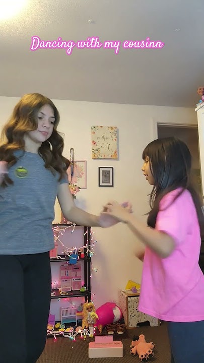 dancing with my cousin 💕 - YouTube