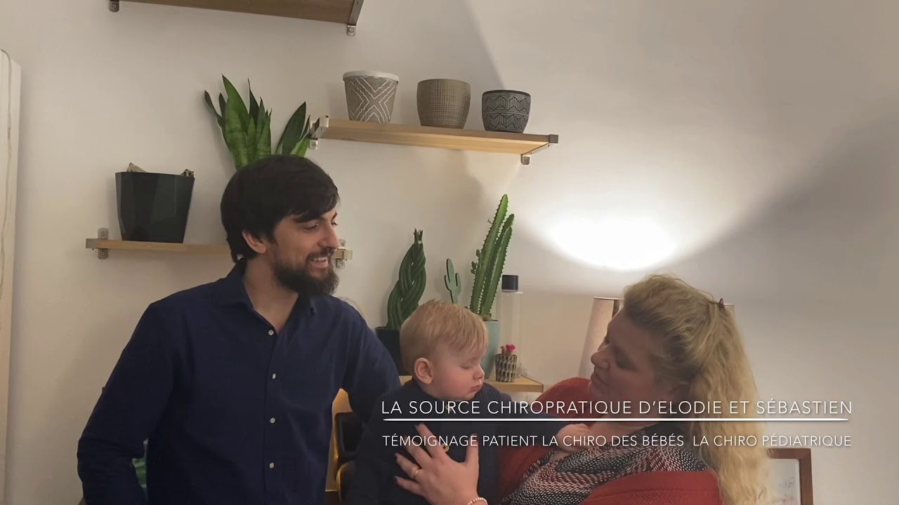 Témoignage patient chiro : la chiro des bébés la chiro pédiatrique ...