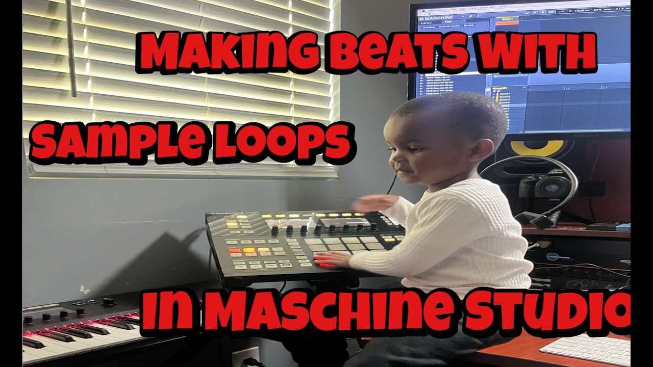 How To Make A Beat Using a Loop Sample In Native Instruments Maschine ...