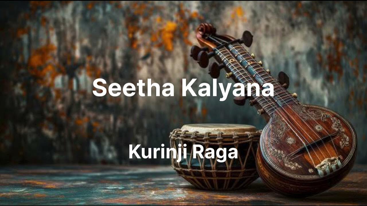 Seetha Kalyana Vaibhogame l Kurinji Raga - YouTube