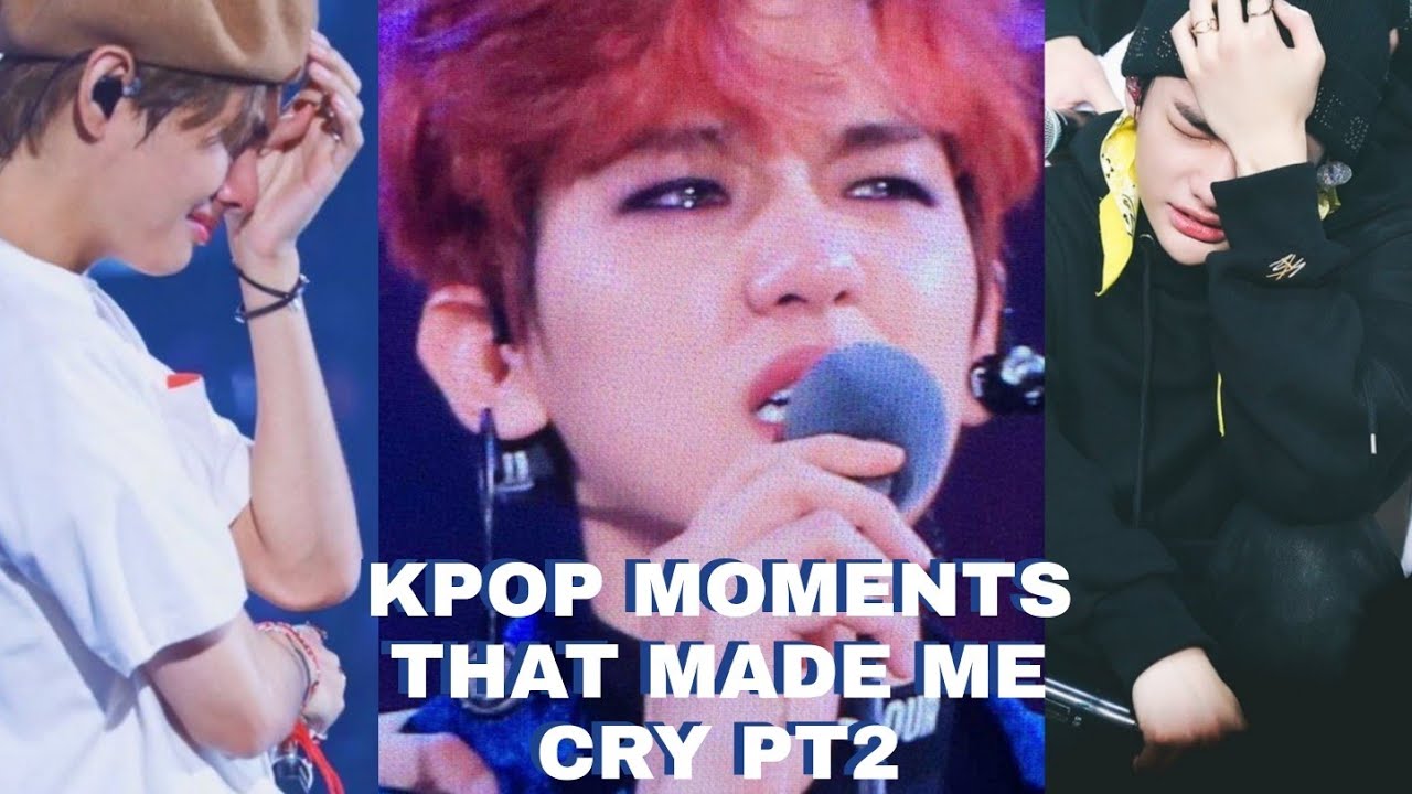 Kpop moments that made me cry Pt 2 - YouTube