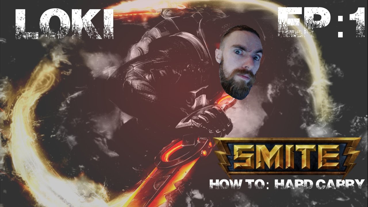 Loki Arena Madness - Smite: HOW TO HARD CARRY Ep:1 - YouTube
