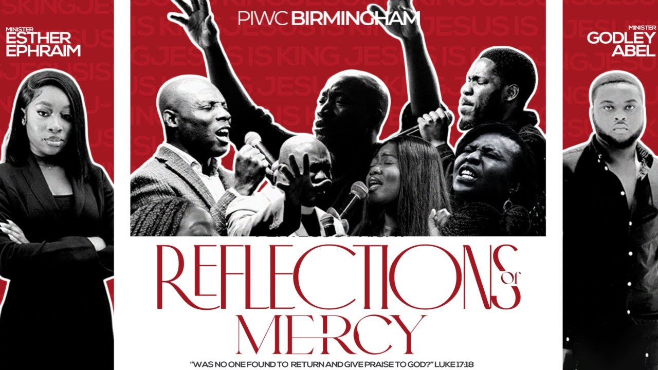 PENTECOST NIGHT: REFLECTIONS OF MERCY || PIWC BIRMINGHAM - YouTube