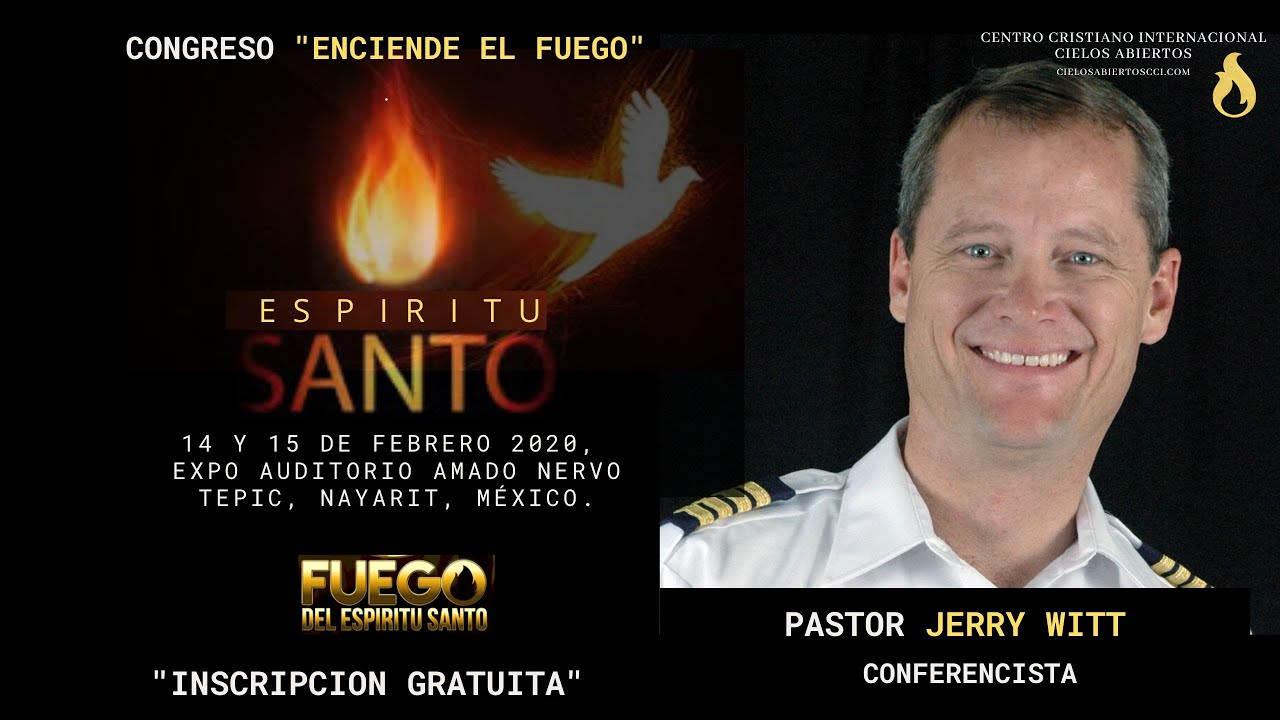 Congreso 2020 "Enciende El Fuego" Spot Pastor Jerry Witt Nuevo - YouTube