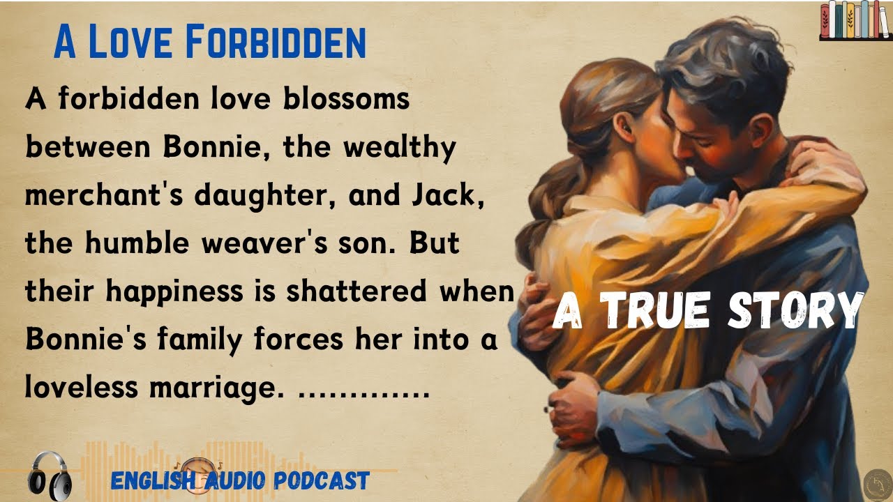 A Love Forbidden||Story in English ||Learn English through Story ...