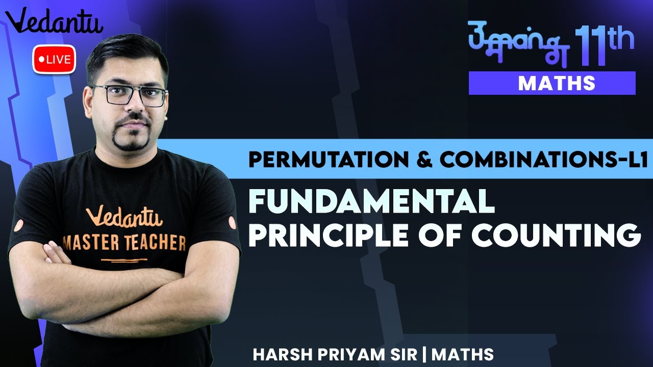 Permutation And Combinations L1 Fundamental Principle Of Counting Class 11 Maths Harsh