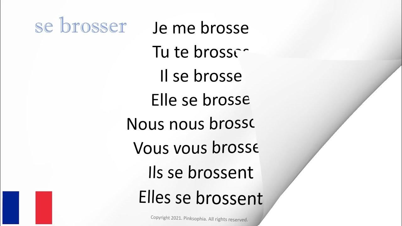 Verbe conjugaison présent : se brosser= to brush - YouTube