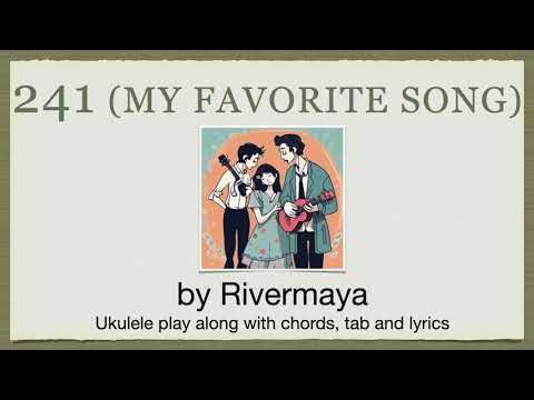 241 (My Favorite Song) - Rivermaya - ukulele play-along guide - YouTube