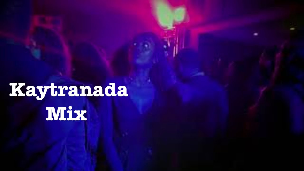 Kaytranada Mix - YouTube