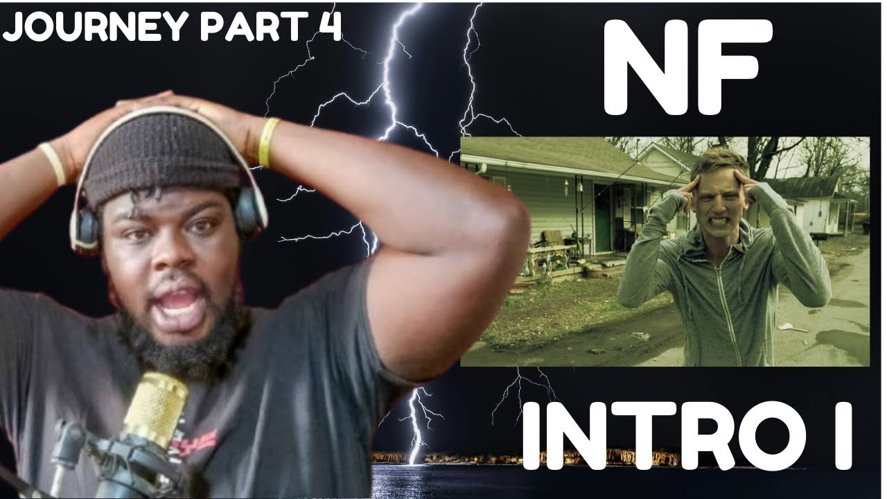 GHANAIAN MAN REACTS TO INTRO BY NF ( NF JOURNEY PART 4 ) - YouTube