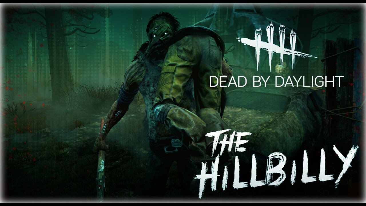 Dead by Daylight - The Hillbilly - YouTube