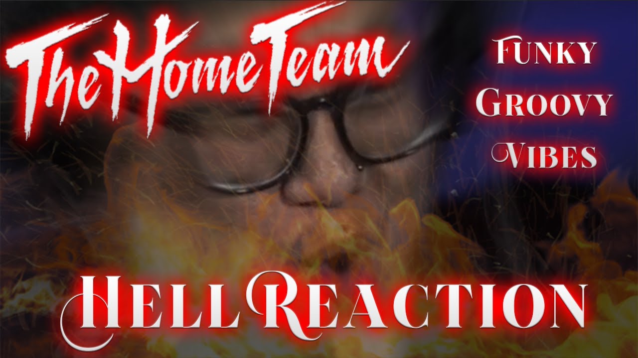 The Home Team - Hell - Reaction/Review! - YouTube