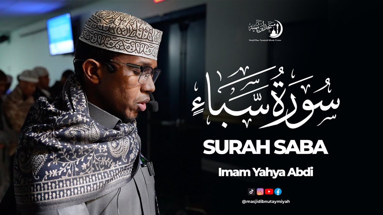 Surah Saba | Recitation by Imam Yahya Abdi | Masjid Ibnu Taymiyah - YouTube
