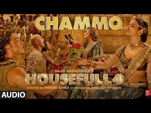 Full Audio: CHAMMO Song | Akshay Kumar,Riteish D,Bobby D,Kriti S,Pooja H, Kriti K | Sohail Sen