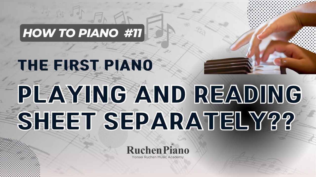 Playing and Reading Sheet Separately - YouTube