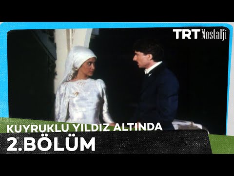 Kuyruklu Yıldız Altında Bir İzdivaç 2. Bölüm (Final) @NostaljiTRT