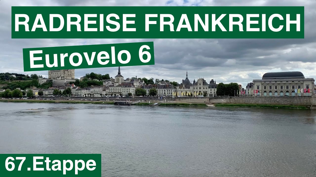 🇫🇷 Radreise Frankreich | Von Ancenis nach Saumur | Loire Radweg - YouTube