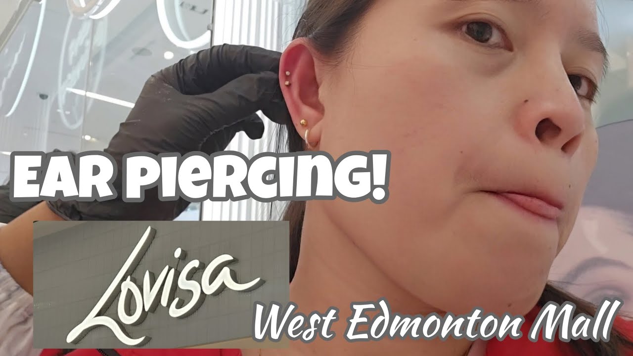 🇨🇦 EAR PIERCING @ Lovisa in West Edmonton Mall - YouTube