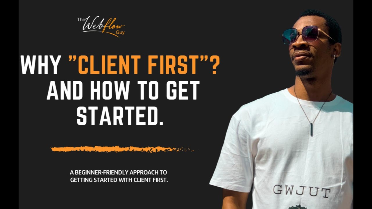 Shocker - Why you need to get started with CLIENT FIRST and how to get ...