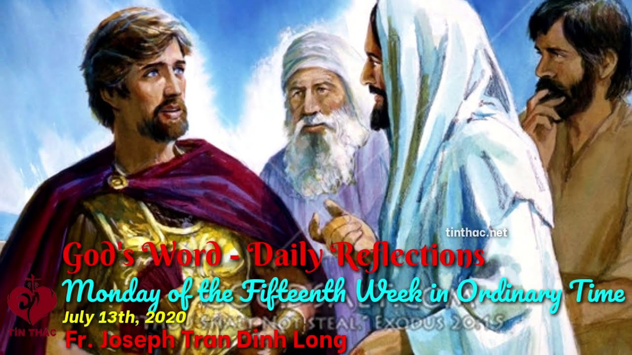 Daily Bread Monday July 13th - 2020 Fr. Joseph Tran Dinh Long - YouTube