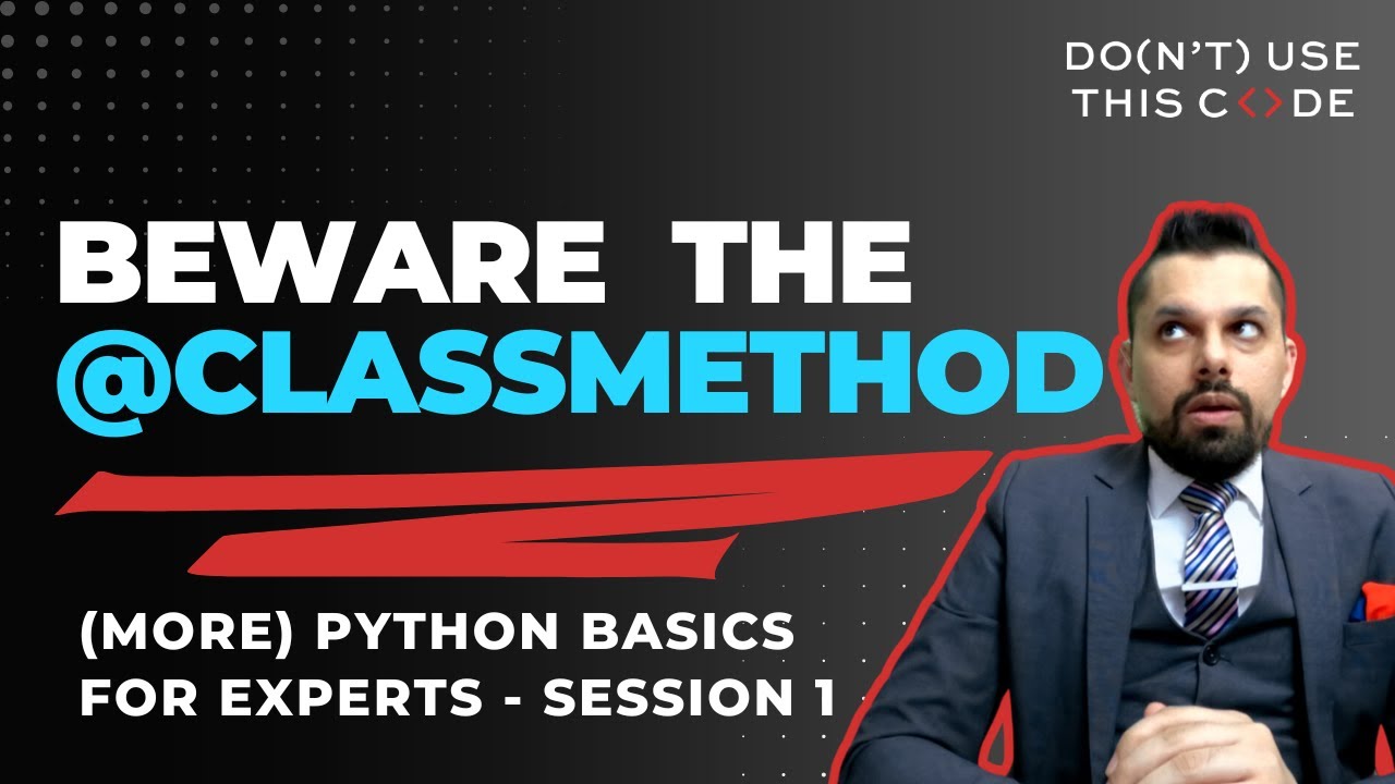 Why Is Classmethod The Way That It Is The Design Behind Python Part 2 Youtube 1797