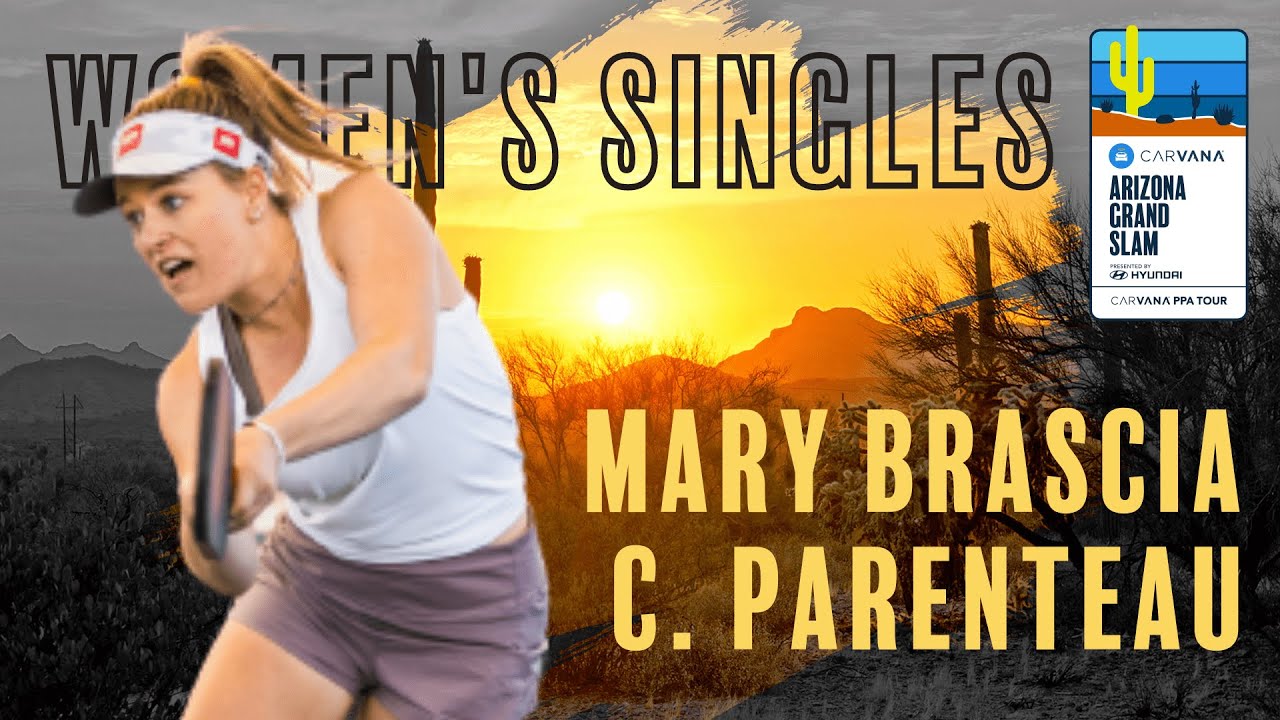 Carvana Arizona Grand Slam - Women's Singles - #7 Mary Brascia vs. #2 ...