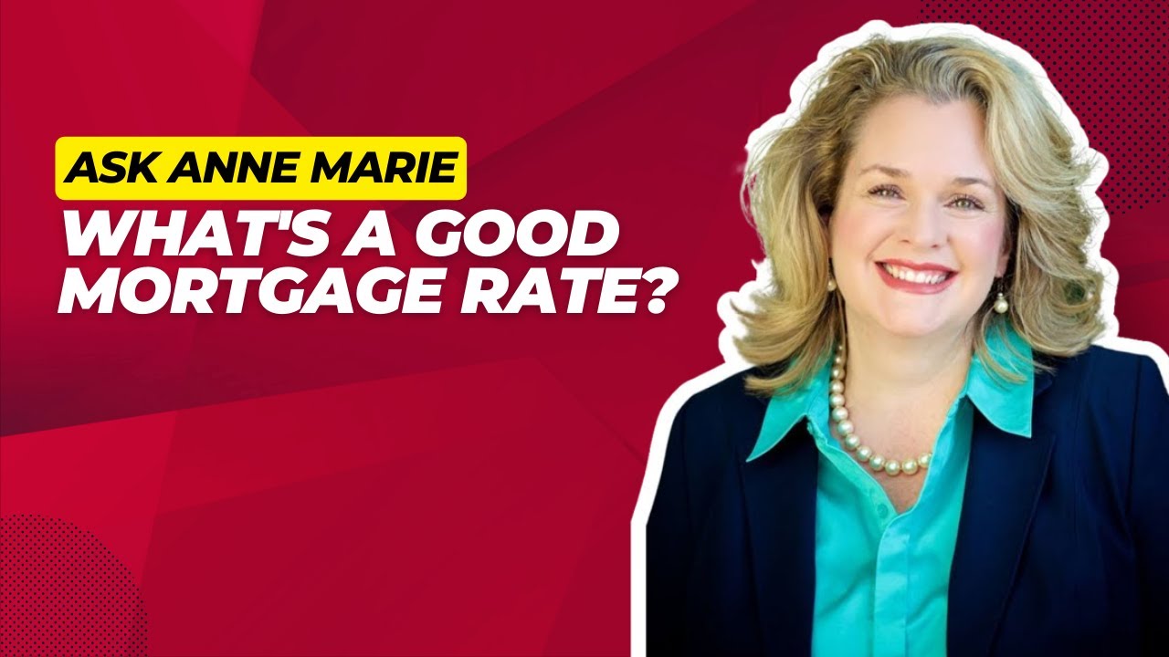 What is a Good Mortgage Rate - YouTube