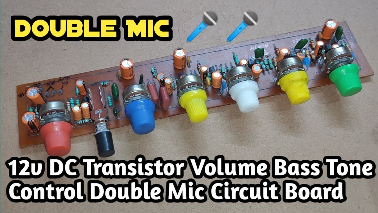 12v DC Transistor Volume Bass Tone Control Double Mic Circuit Board ...