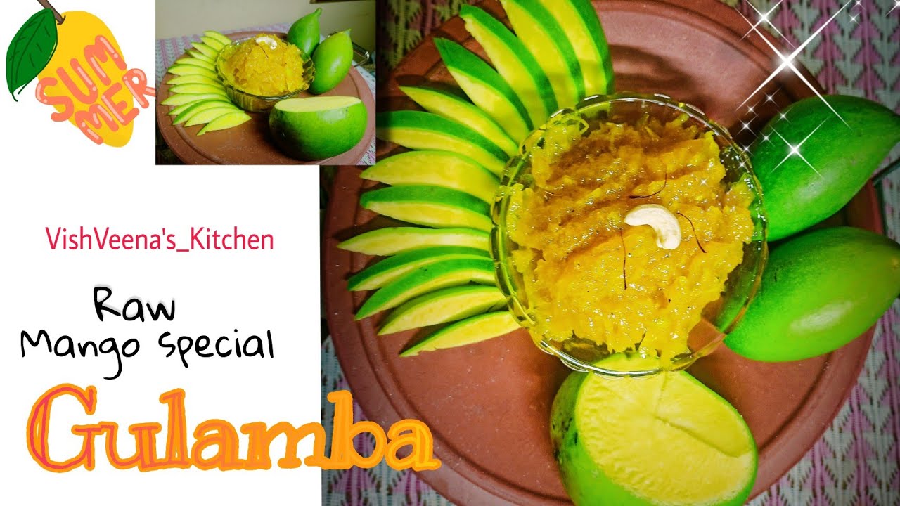 Gulamba raw mango special dish| summer dish| kids favourite |mango ...