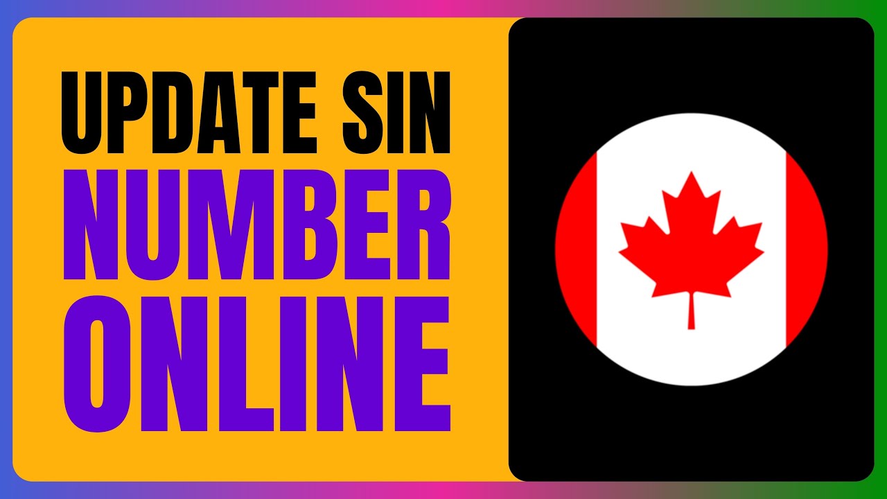 How to Update SIN Number After Getting Work Permit Online in Canada ...