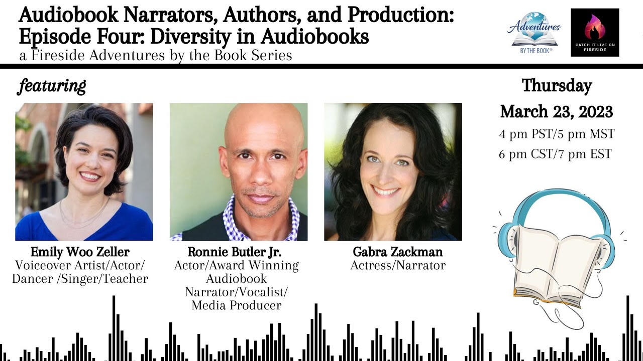 Diversity in Audiobooks with Ron Butler, Gabra Zackman and Emily Woo ...