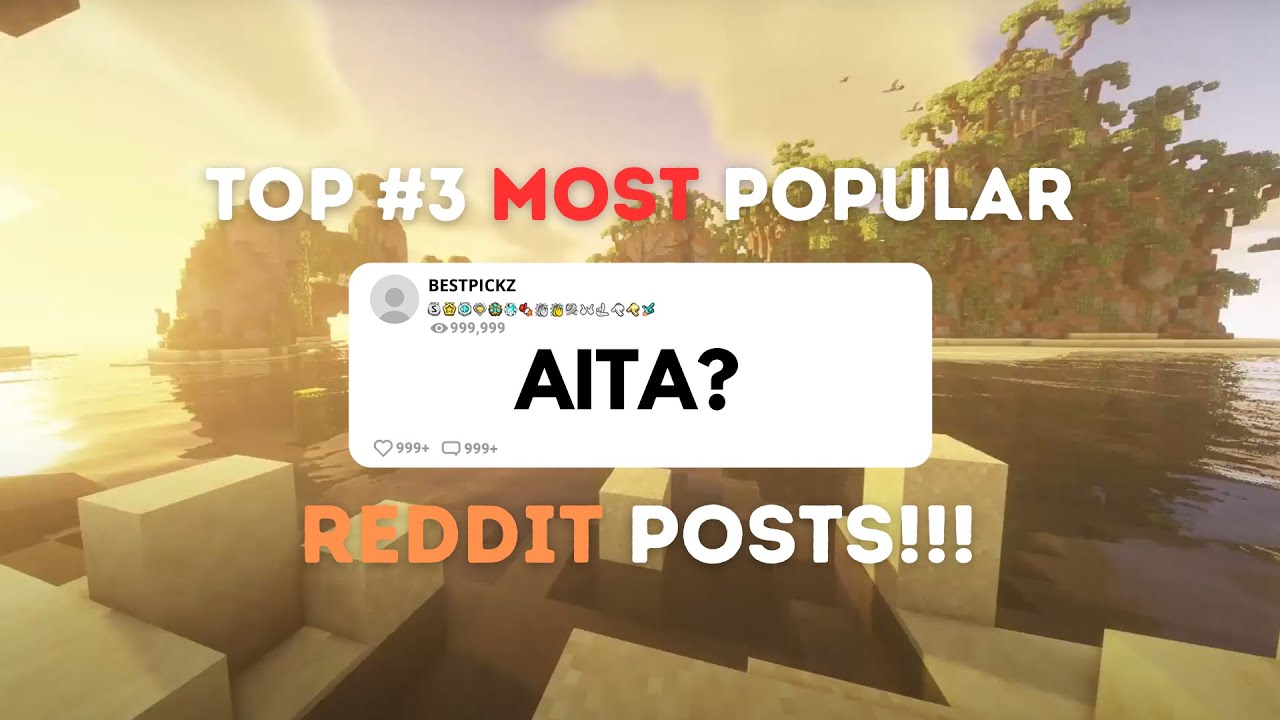 TOP 3 MOST POPULAR AITA REDDIT POSTS - YouTube