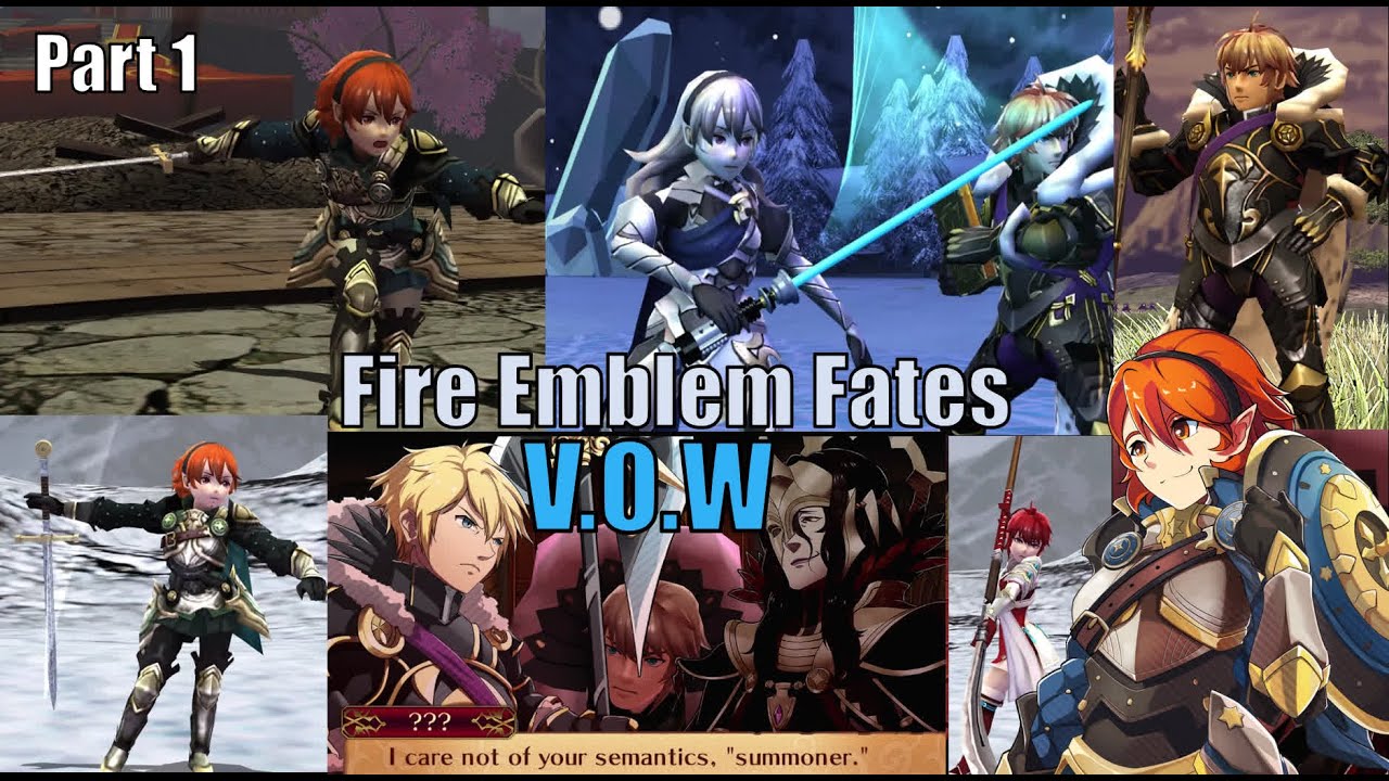 Fire Emblem Fates V.O.W Edition Part 1 - YouTube