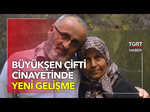 Büyükşen Çifti Cinayetinde Yeni Gelişme: 2 Zanlı Adliyeye Sevk Edildi