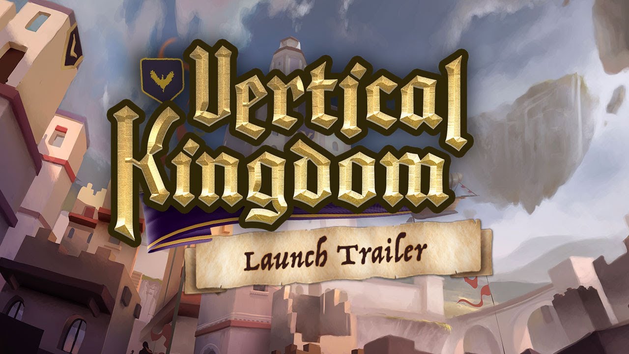 Vertical Kingdom | Launch Trailer | Freedom Games - YouTube