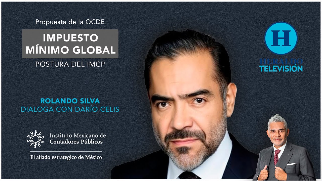 Impuesto mínimo global - Perspectiva del IMCP - YouTube
